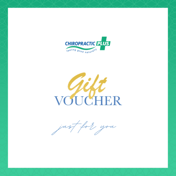 Digital Gift Vouchers - Chiropractic Plus : Chiropractic Plus